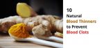 Natural Blood Thinners: 10 Foods That Help Prevent Blood Clots