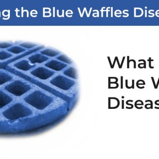 Blue Waffles Disease Wiki: Debunking the Internet Hoax