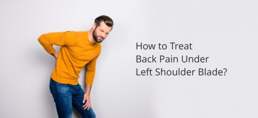 How to treat back pain under left shoulder blade (scapula)?